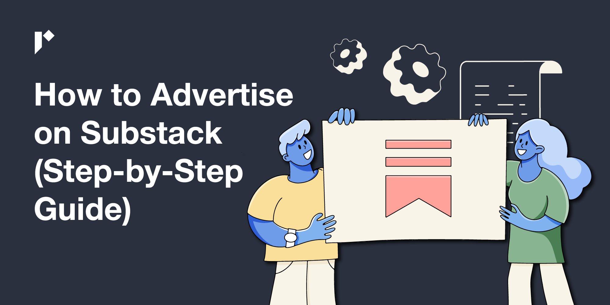 How to Advertise on Substack (Step-by-Step Guide)