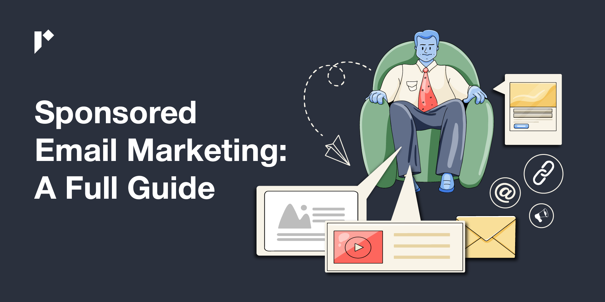 Sponsored Email Marketing: A Full Guide